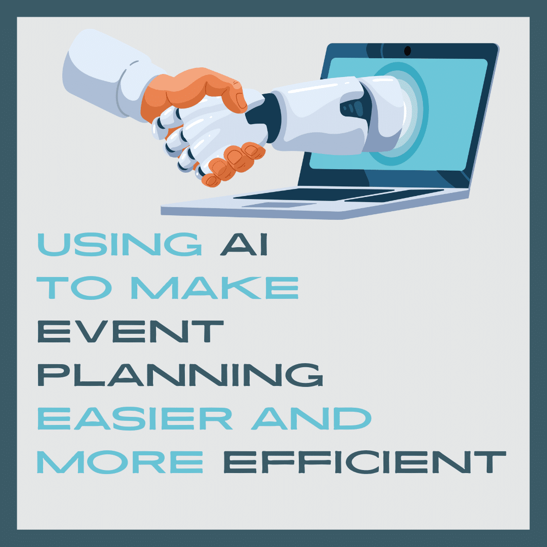 Using AI to Make Event Planning Easier and More Efficient