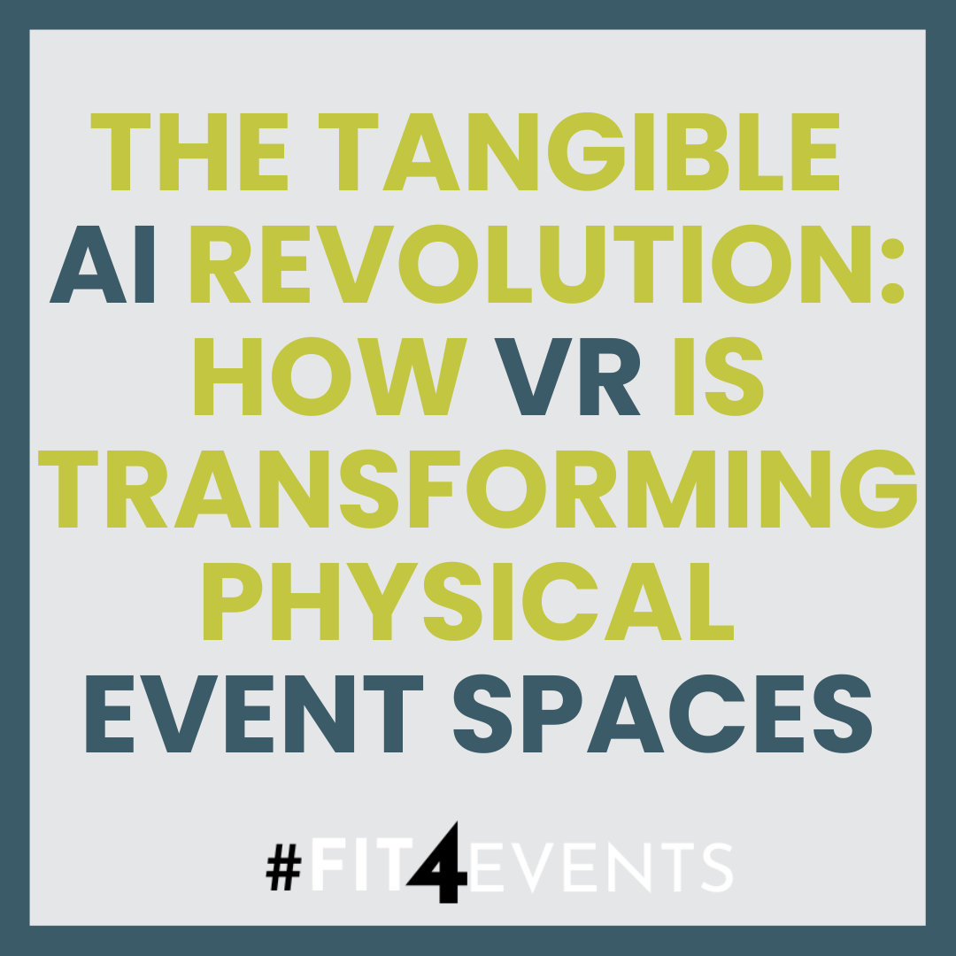 The Tangible Revolution: How VR is Transforming Physical Event Spaces